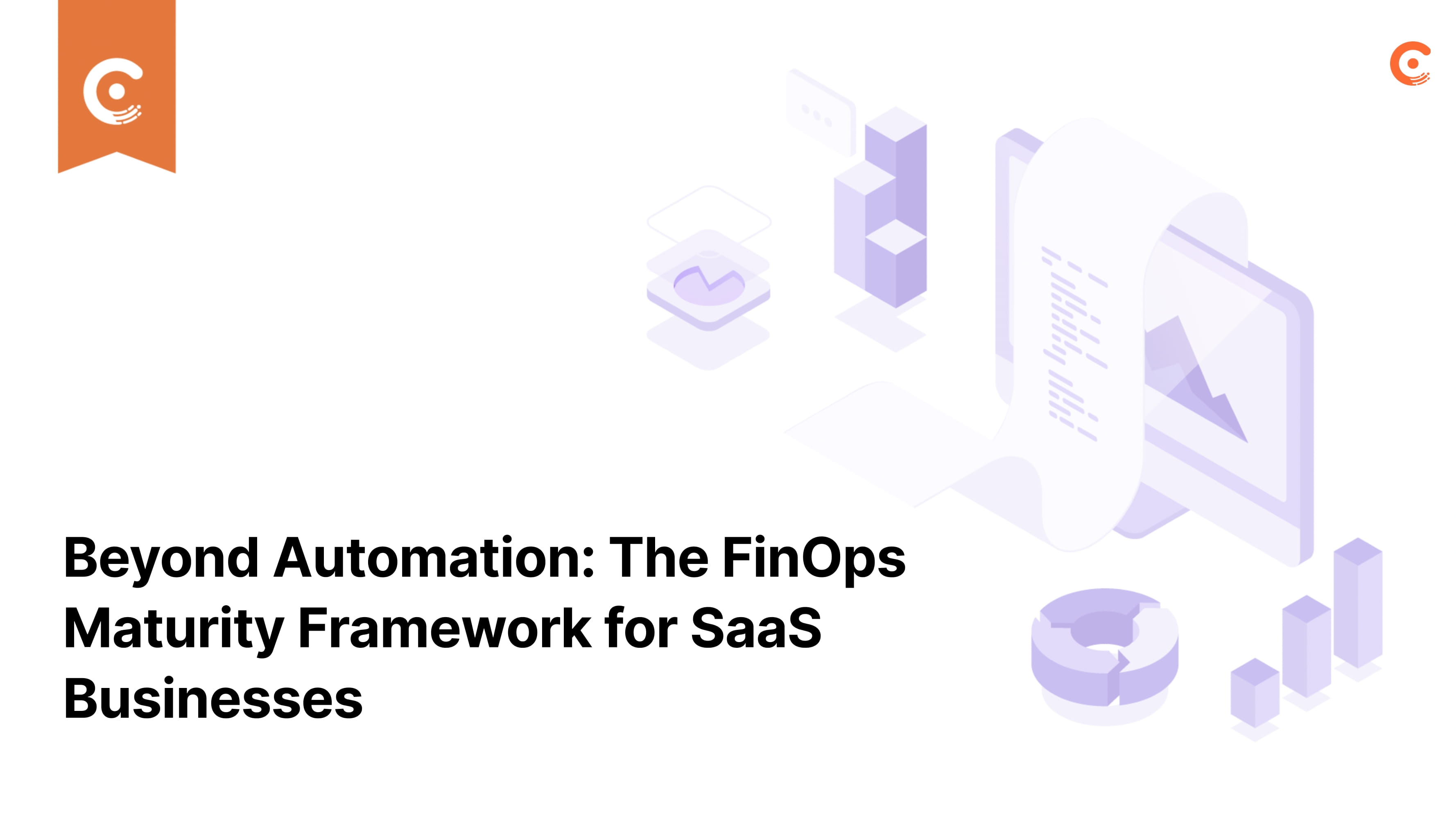 The Finance Operations Maturity Framework Whitepaper for B2B SaaS